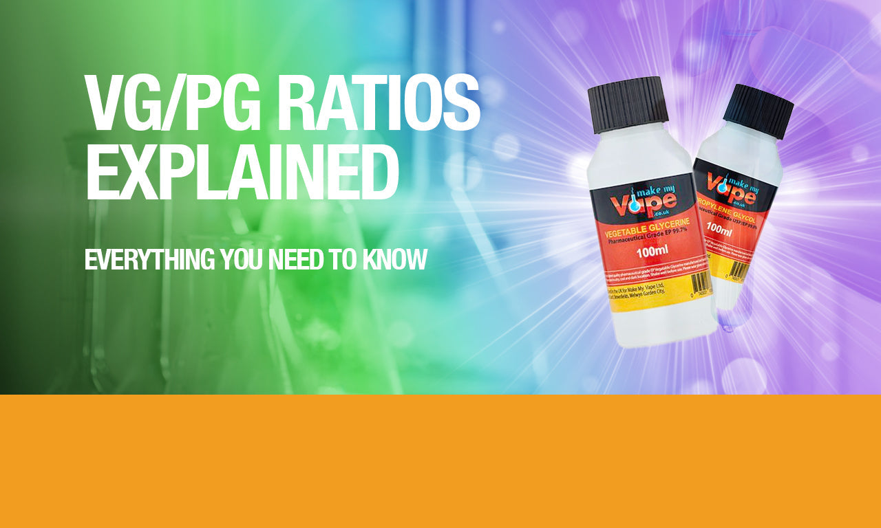 VG/PG Ratios Explained | Make My Vape